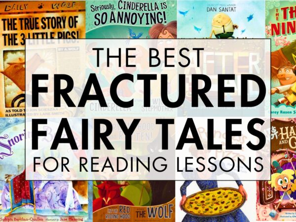 15 Fractured Fairy Tales To Use In Your Reading Lessons